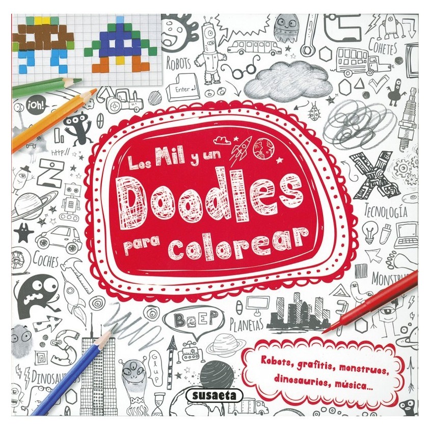 Los Mil Y Un Doodles Para Colorear - Envío gratis en 24/48 horas.